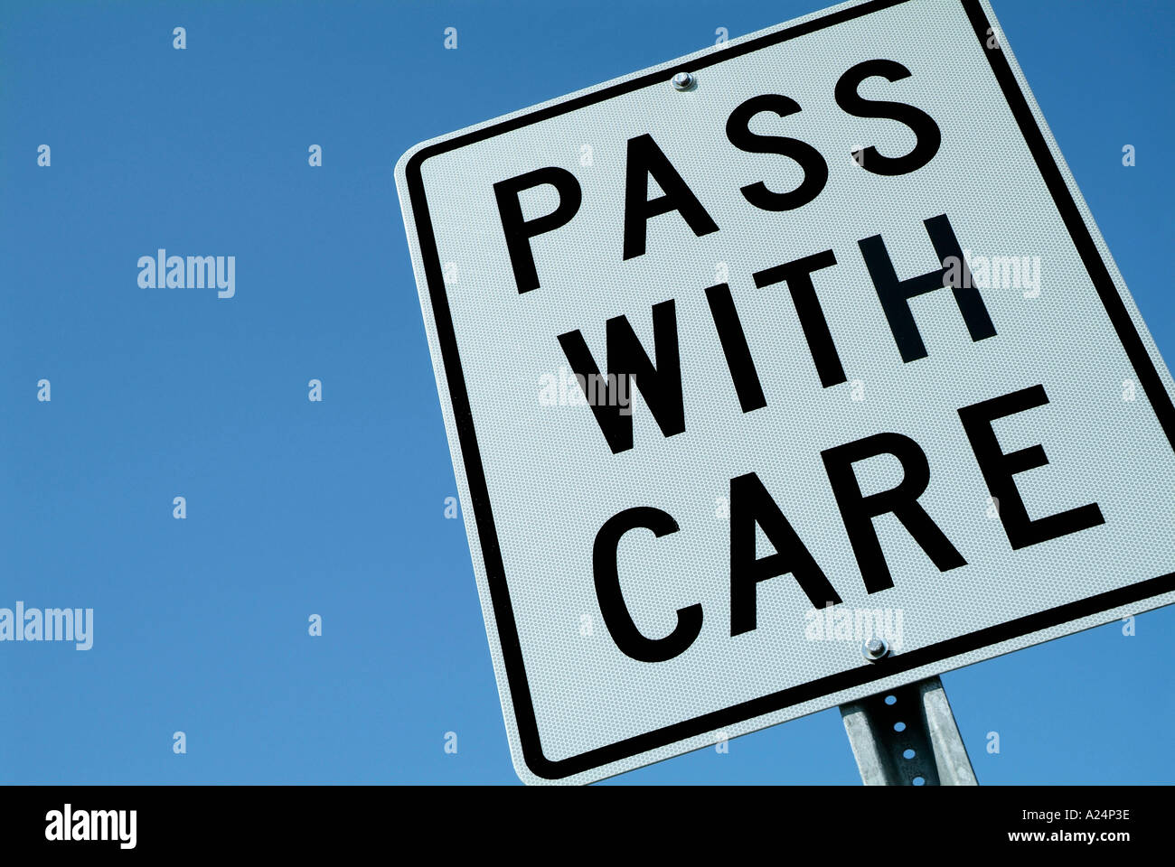 Pass With Care Sign