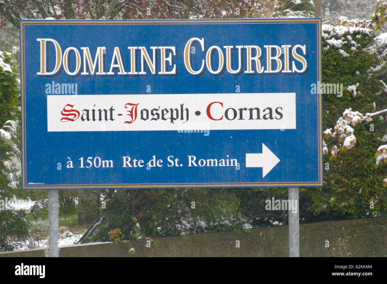 A sign indicating Domaine Courbis, Saint Joseph Cornas. Saint Joseph ...