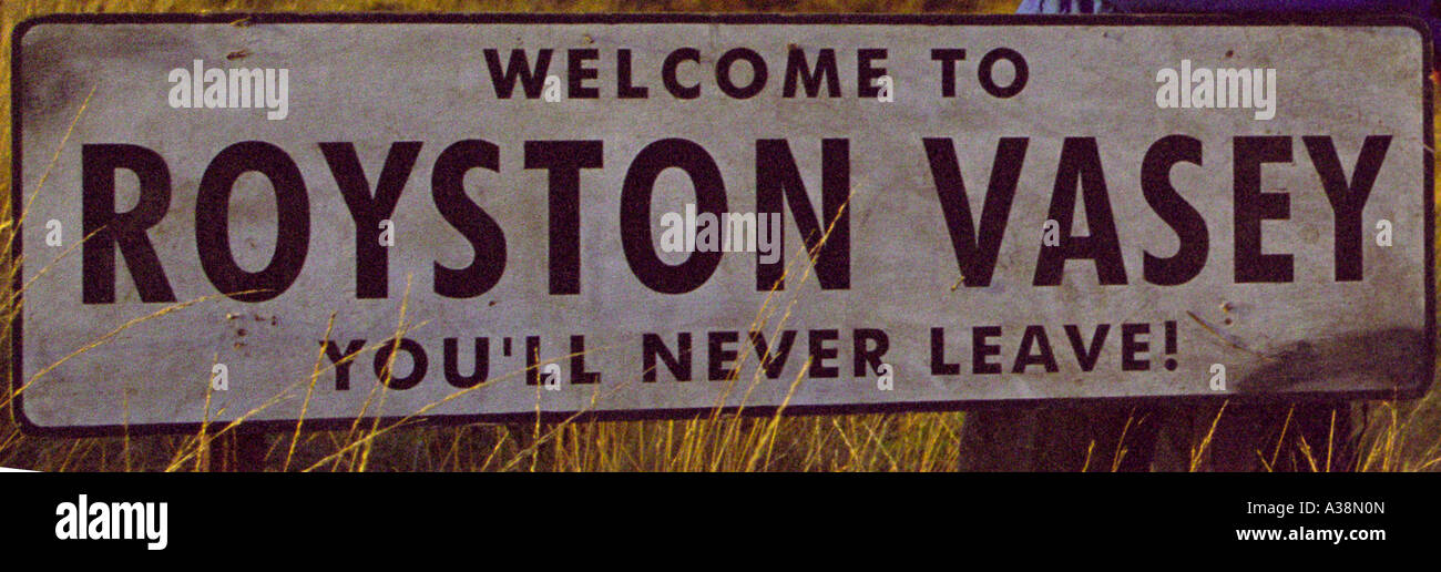 Royston Vasey sign on The League of Gentlemen set near Hadfield ...