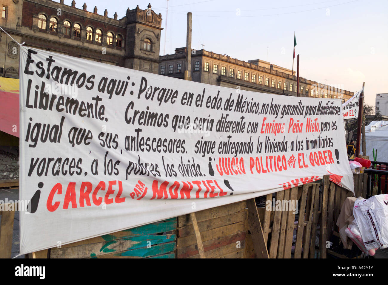 Anti government political protest banner in the Zocalo Distrito Federal ...