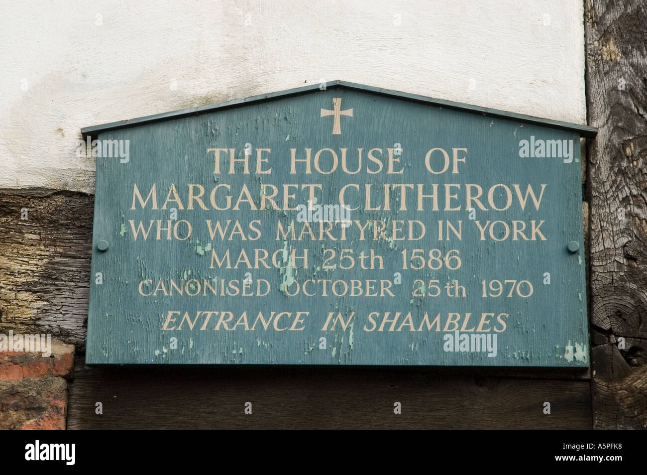Sign outside the house of Margaret Clitherow, martyed in York, 1586 ...