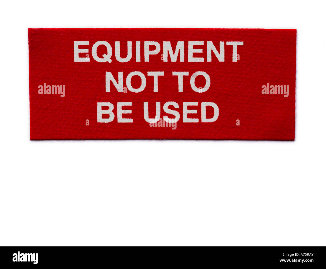 "Equipment not to be used " warning sign Stock Photo - Alamy