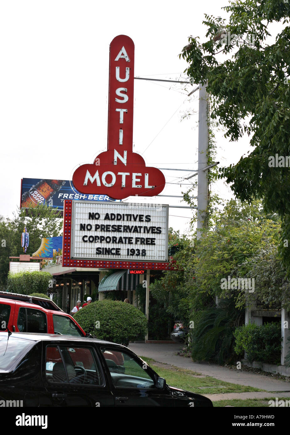 Austin Motel sign no additives no preservatives corporate free since ...