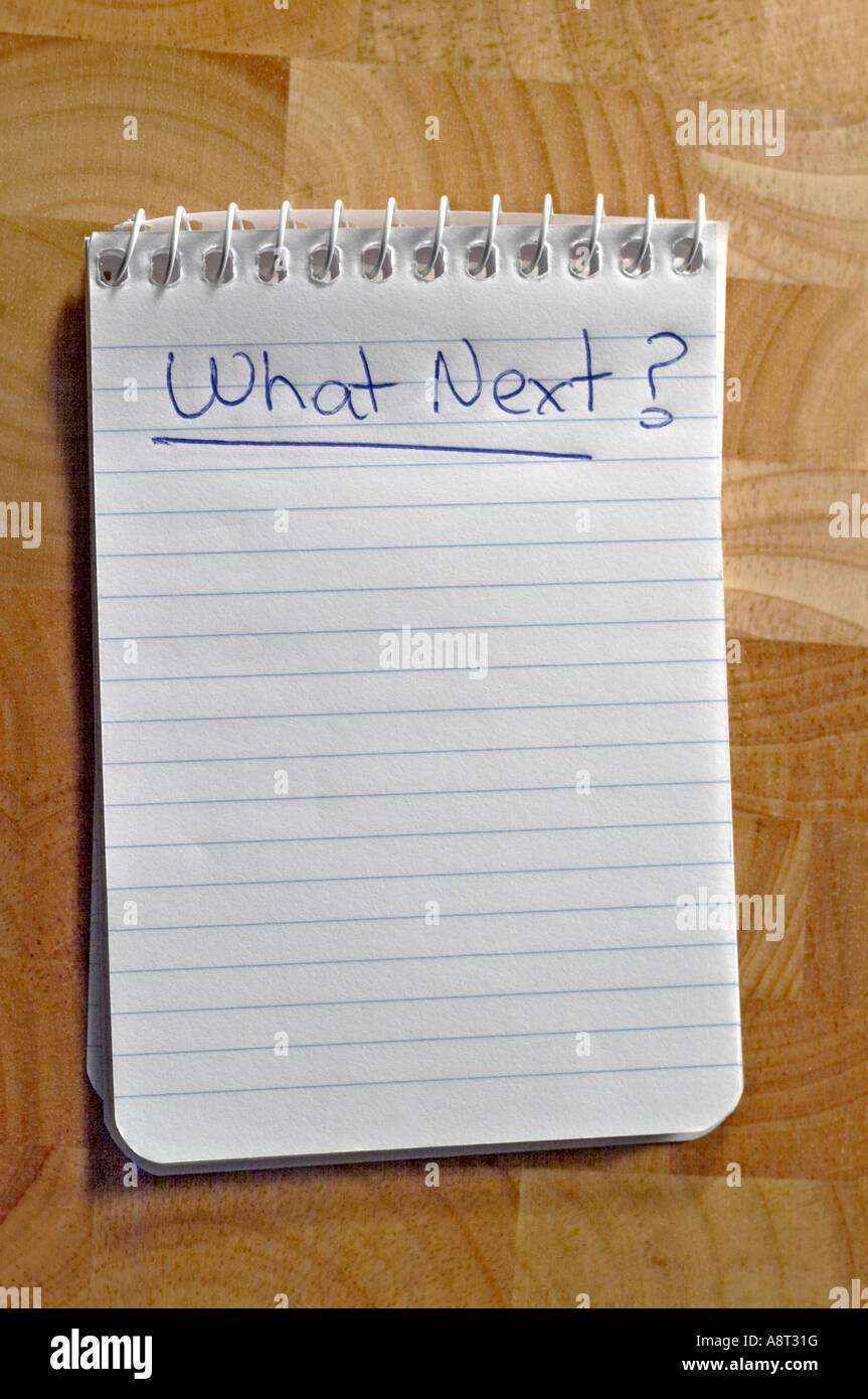 What Next Notepad Stock Photo - Alamy
