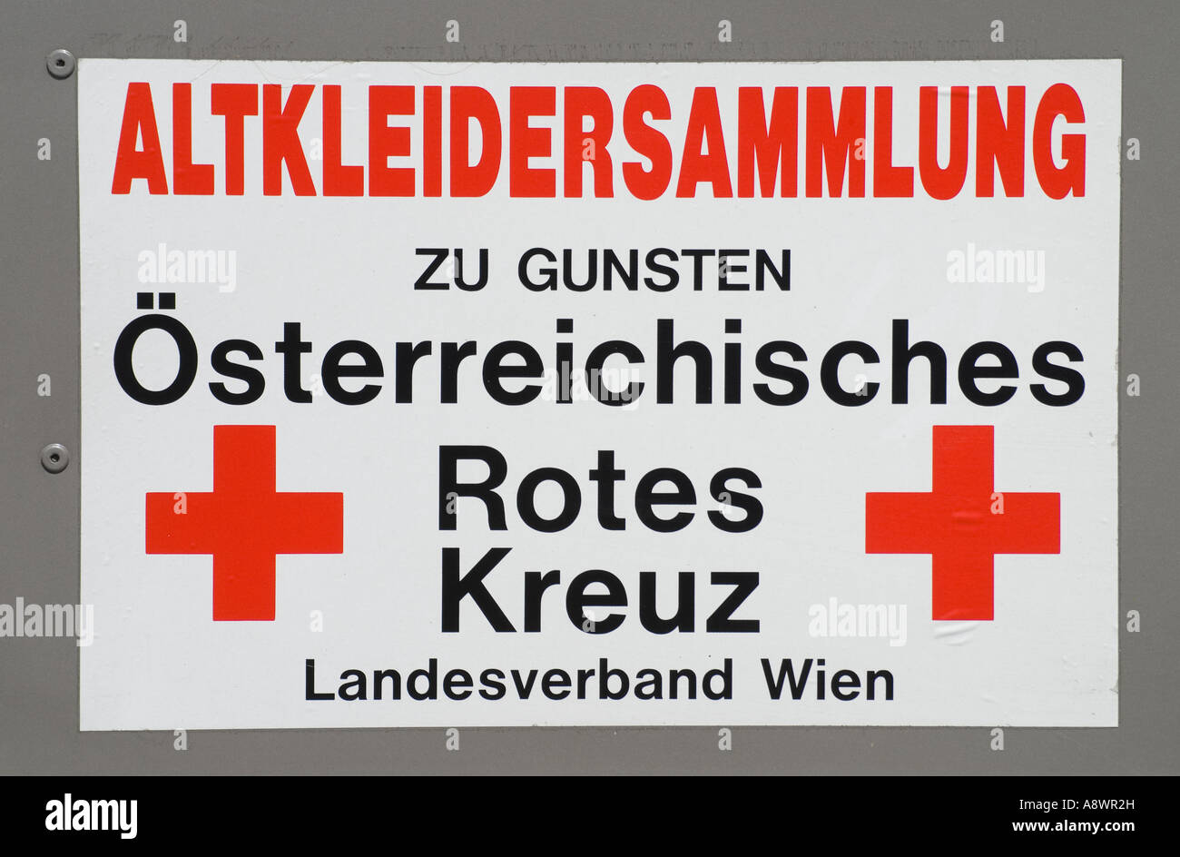 Vienna, Austria. Sign: "Old Clothes Collection In Aid Of the Austrian ...