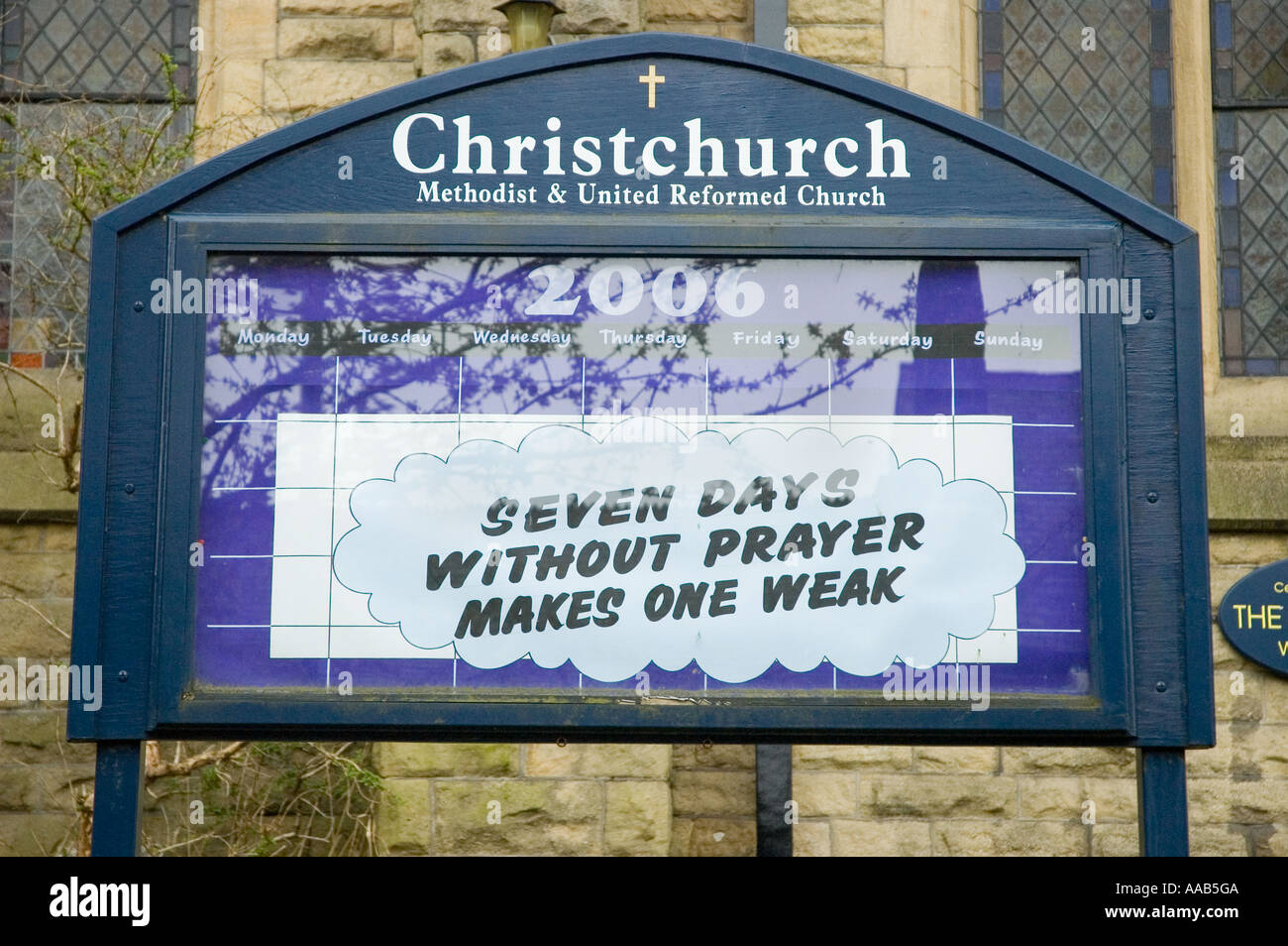 Seven days without prayer makes one weak poster outside a church Stock ...