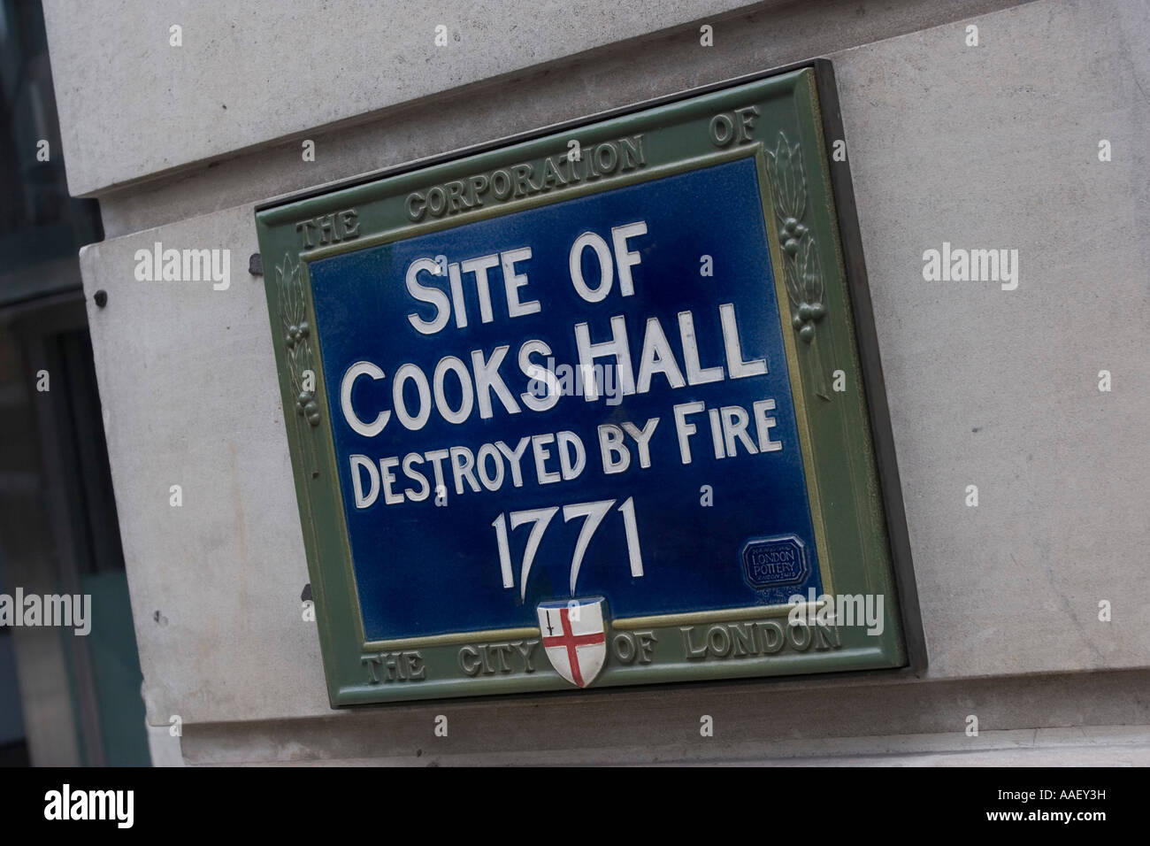 Corporation of London Blue Plaque Site of Cooks Hall destroyed by fire ...