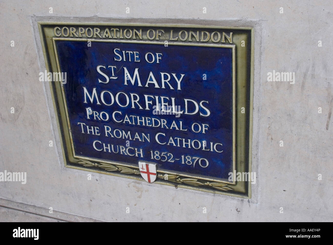 Corporation of London Blue Plaque - Site of St Mary Moorfields Pro ...