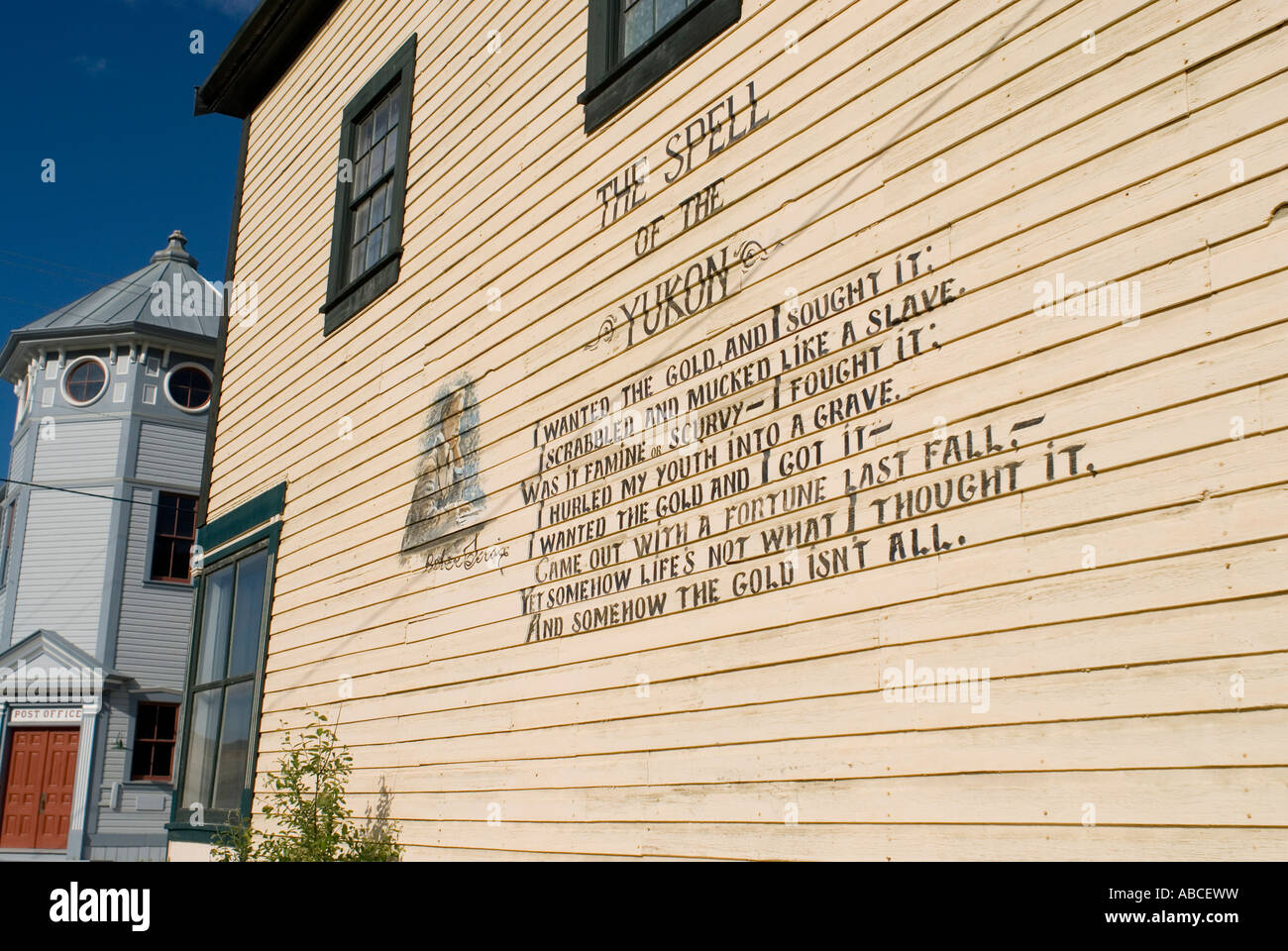 Side of building with Robert Service poem on it in Dawson City Yukon ...