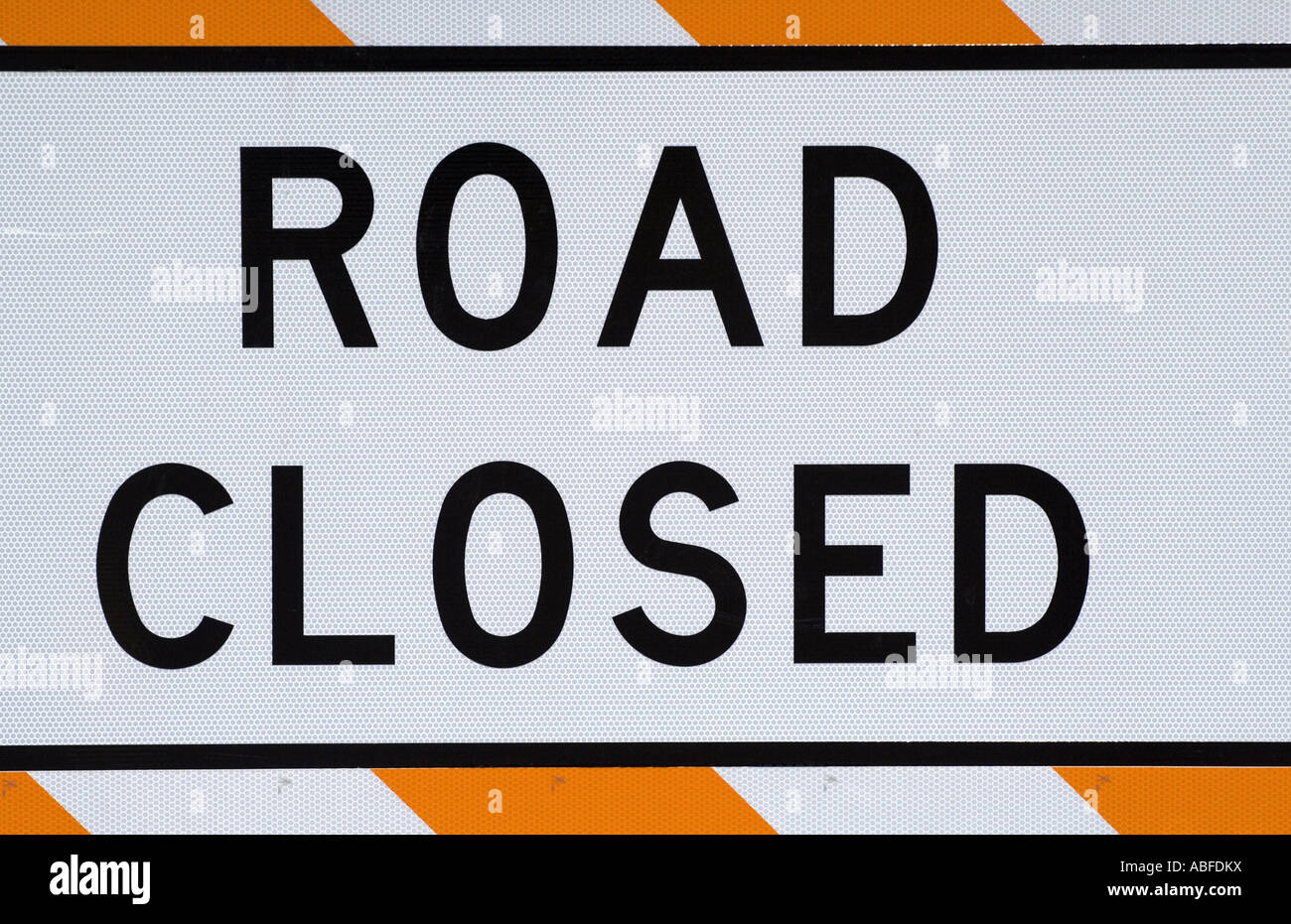 ROAD CLOSED Sign Stock Photo - Alamy