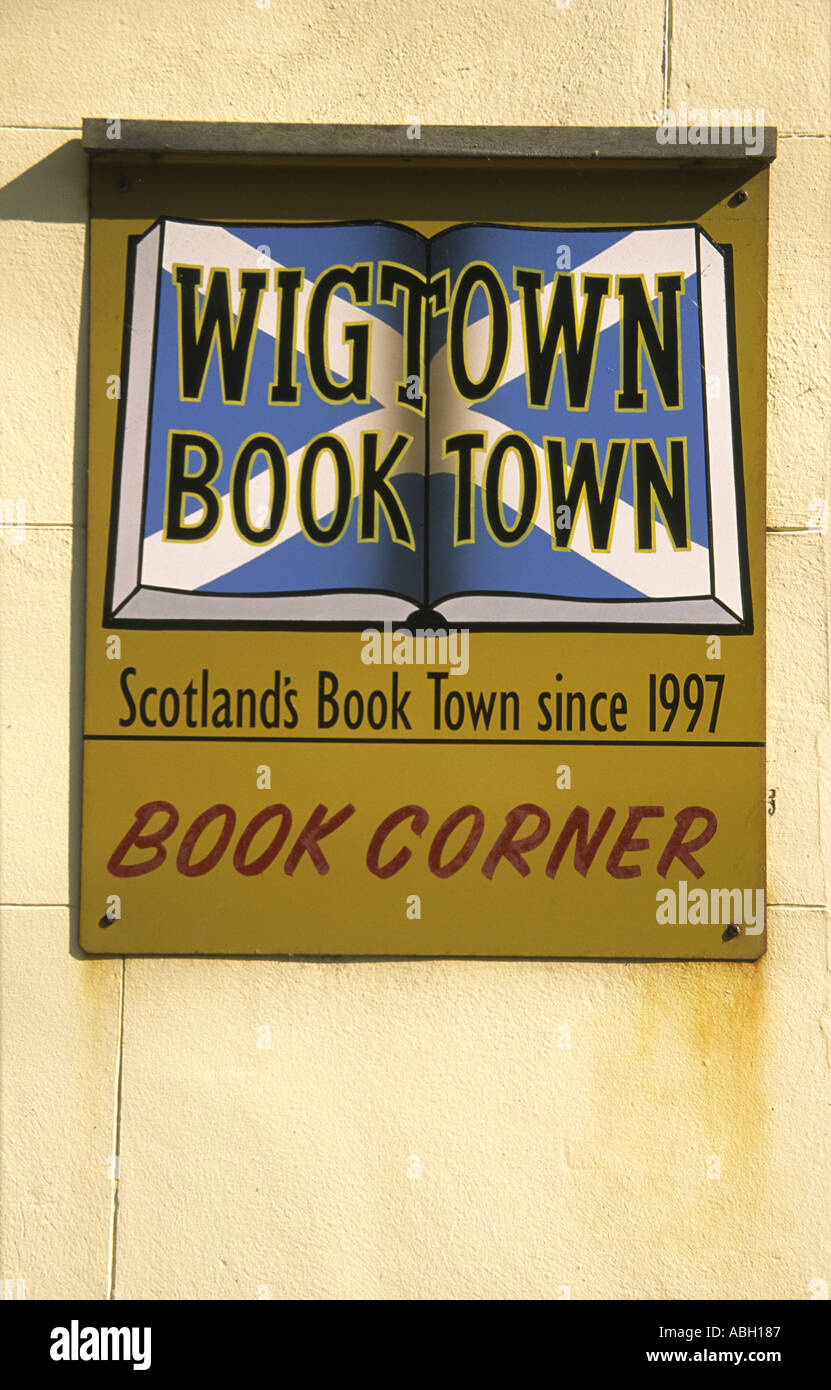 Wigtown Scotlands National Book Town sign Stock Photo - Alamy