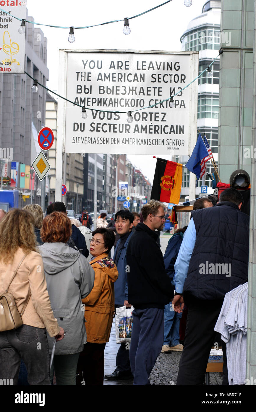 Checkpoint Charlie with the old sign you are leaving the American ...