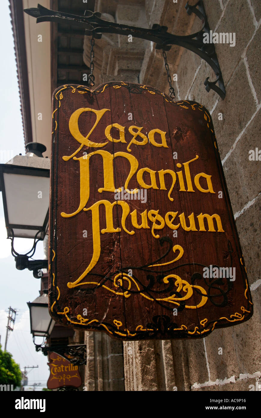 Sign at Casa Manila Intramuros Manila Stock Photo - Alamy