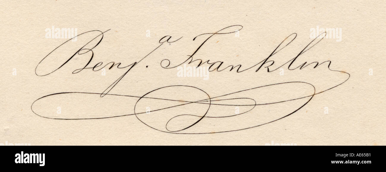 Signature of Benjamin Franklin, 1706 - 1790. American polymath and one ...
