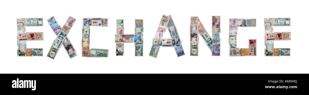 Word Exchange has done from exotic banknotes. Isolated on white. Used ...