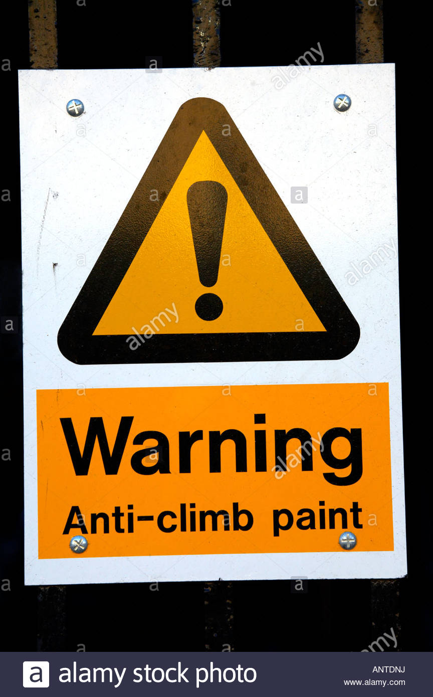 Anti climb paint warning sign hi-res stock photography and images - Alamy