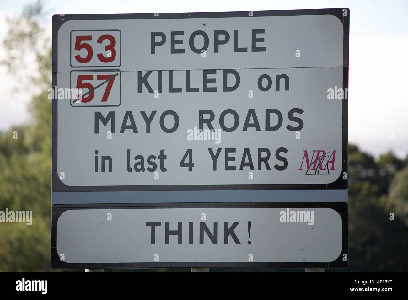 53 57 crossed out people killed on Mayo road in last 4 years sign ...