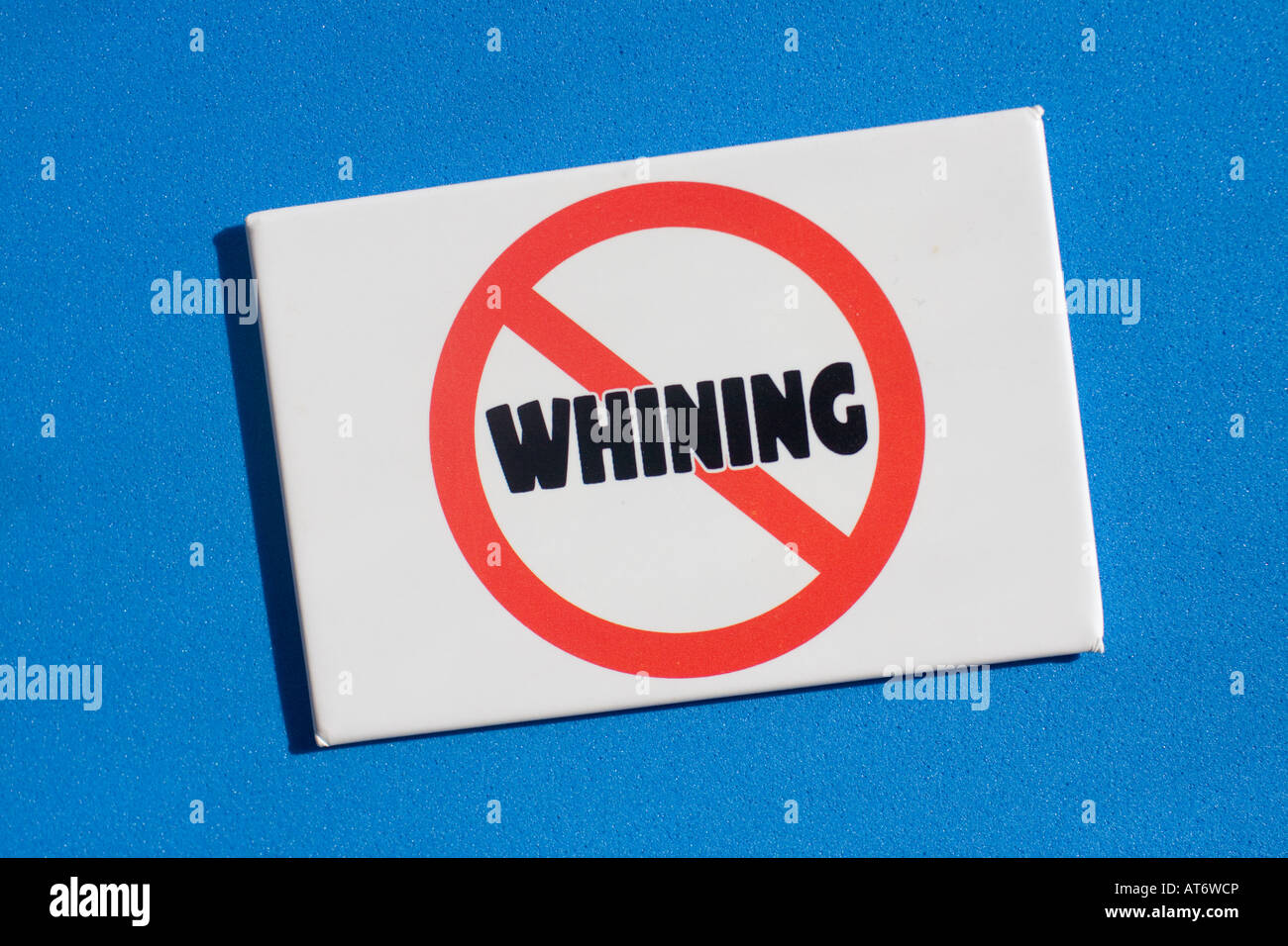 No whining sign Stock Photo - Alamy