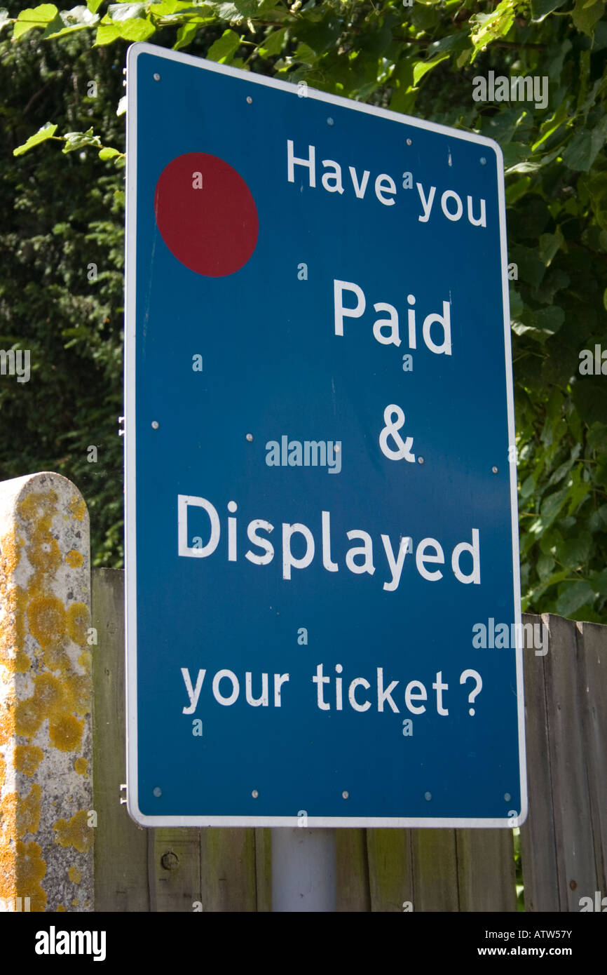 Have you paid and displayed your ticket car park sign Stock Photo - Alamy