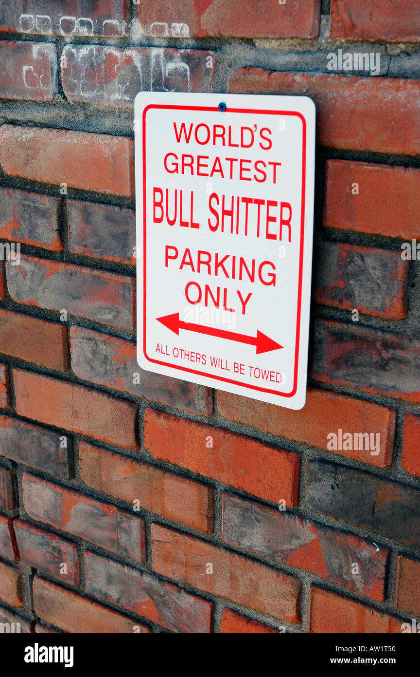 Parking sign for Bull Shitter at real business in Georgia USA America ...