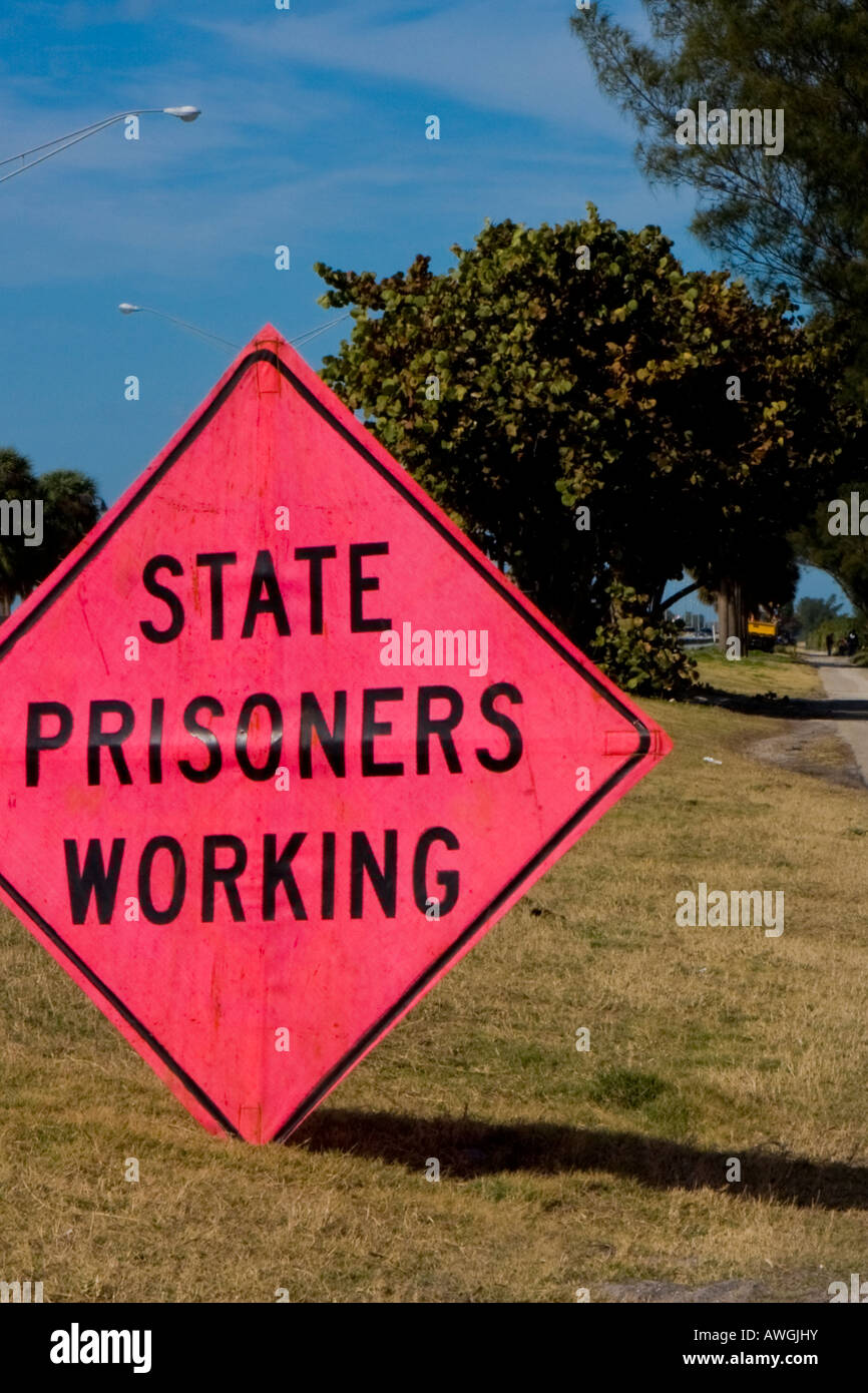 State Prisoners Working Warning Sign Stock Photo - Alamy