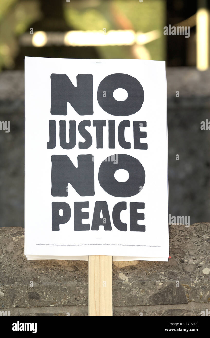 "No Justice No Peace" sign at a protest against the 2008 Munich ...
