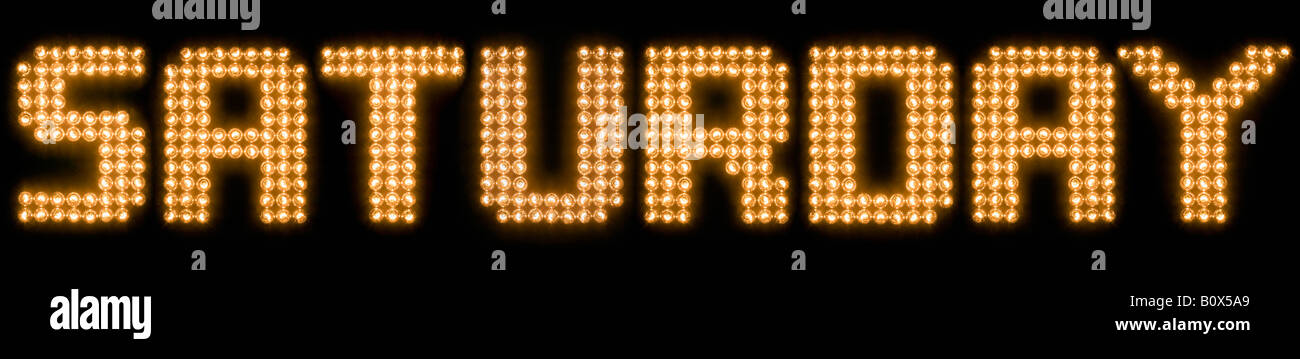 The word Saturday in illuminated light bulbs Stock Photo - Alamy
