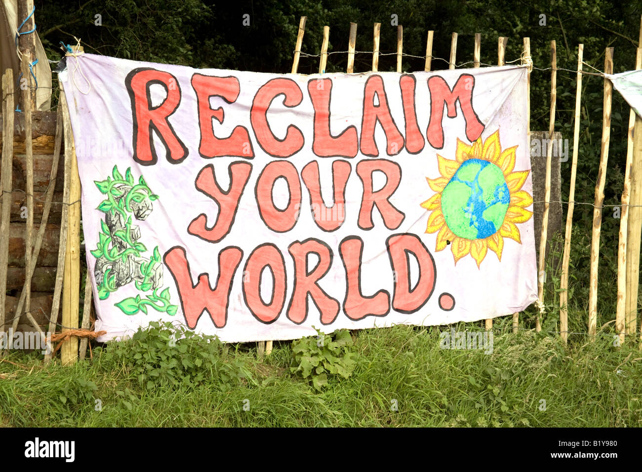 reclaim your world environmental sign at the Glastonbury Festival 2008 ...