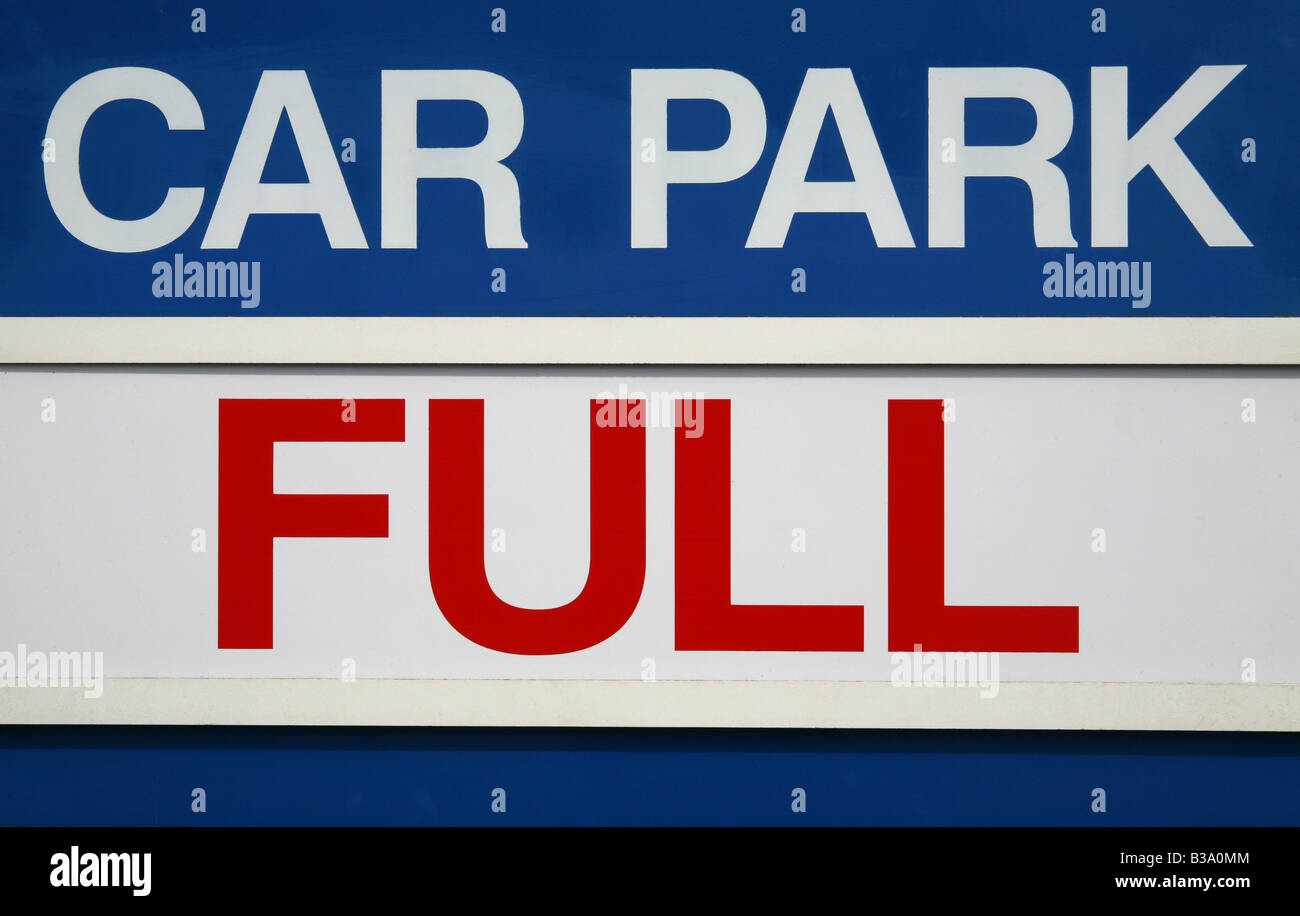 Car Park Full sign Stock Photo - Alamy