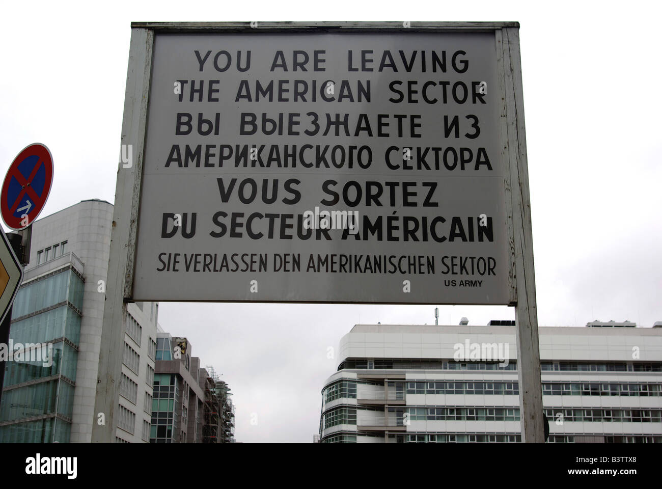 Europe, Germany, Berlin, multilingual sign at Checkpoint Charlie: You ...