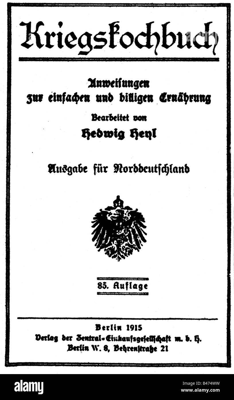 events, First World War / WWI, Germany, Kriegskochbuch (Wartime ...