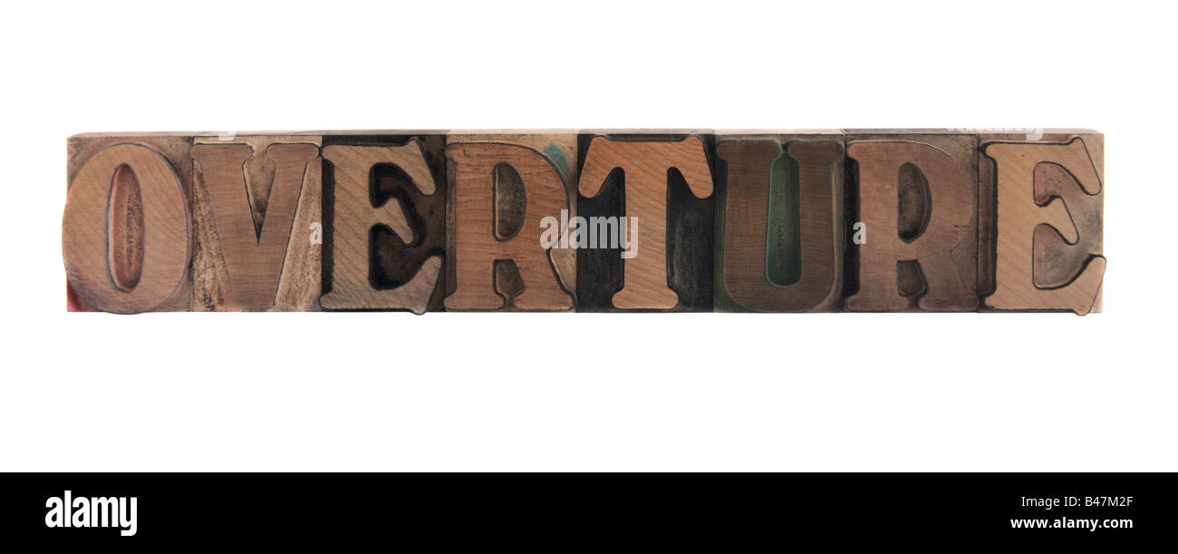 the word 'overture' in old, ink-stained wood type Stock Photo - Alamy
