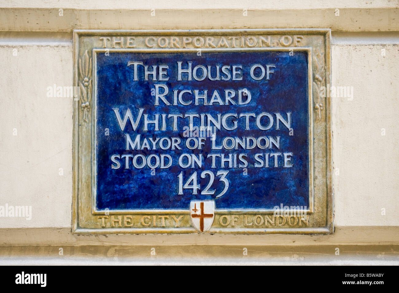 The house of Richard Dick Whittington , blue plaque 4 times Lord Mayor ...