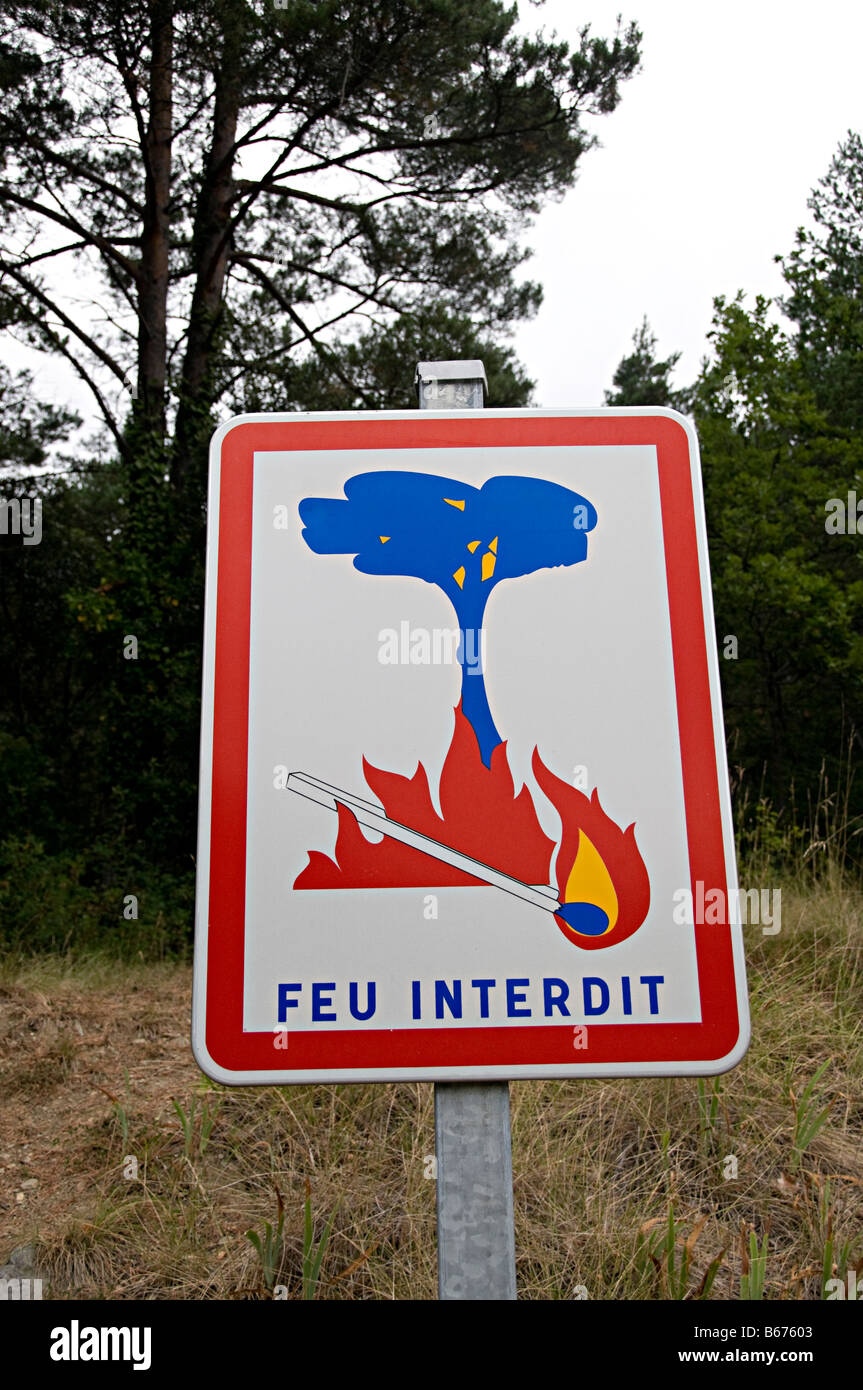a warning sign in south france warning on the danger of forest fires ...