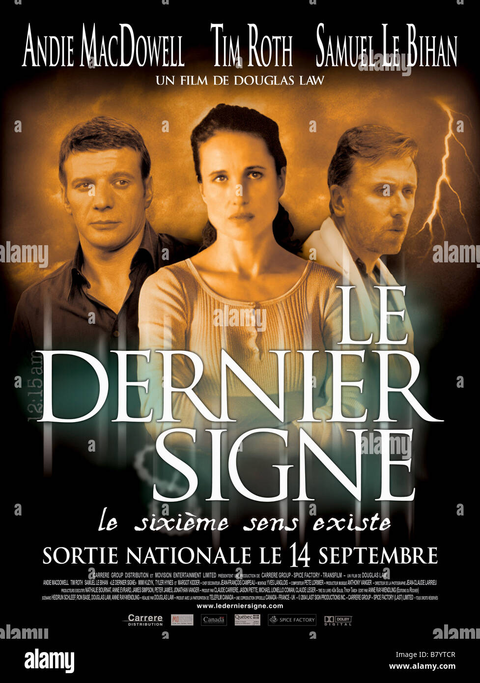 The Last Sign Year: 2005 Canada / UK Samuel le Bihan, Andie MacDowell ...