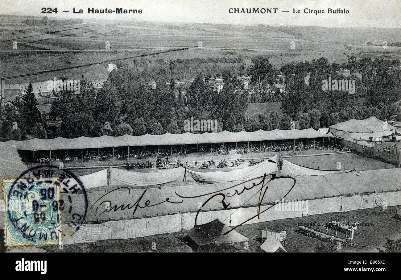 Buffalo Bill's Wild West, Buffalo circus in Chaumont in the Haute Marne ...