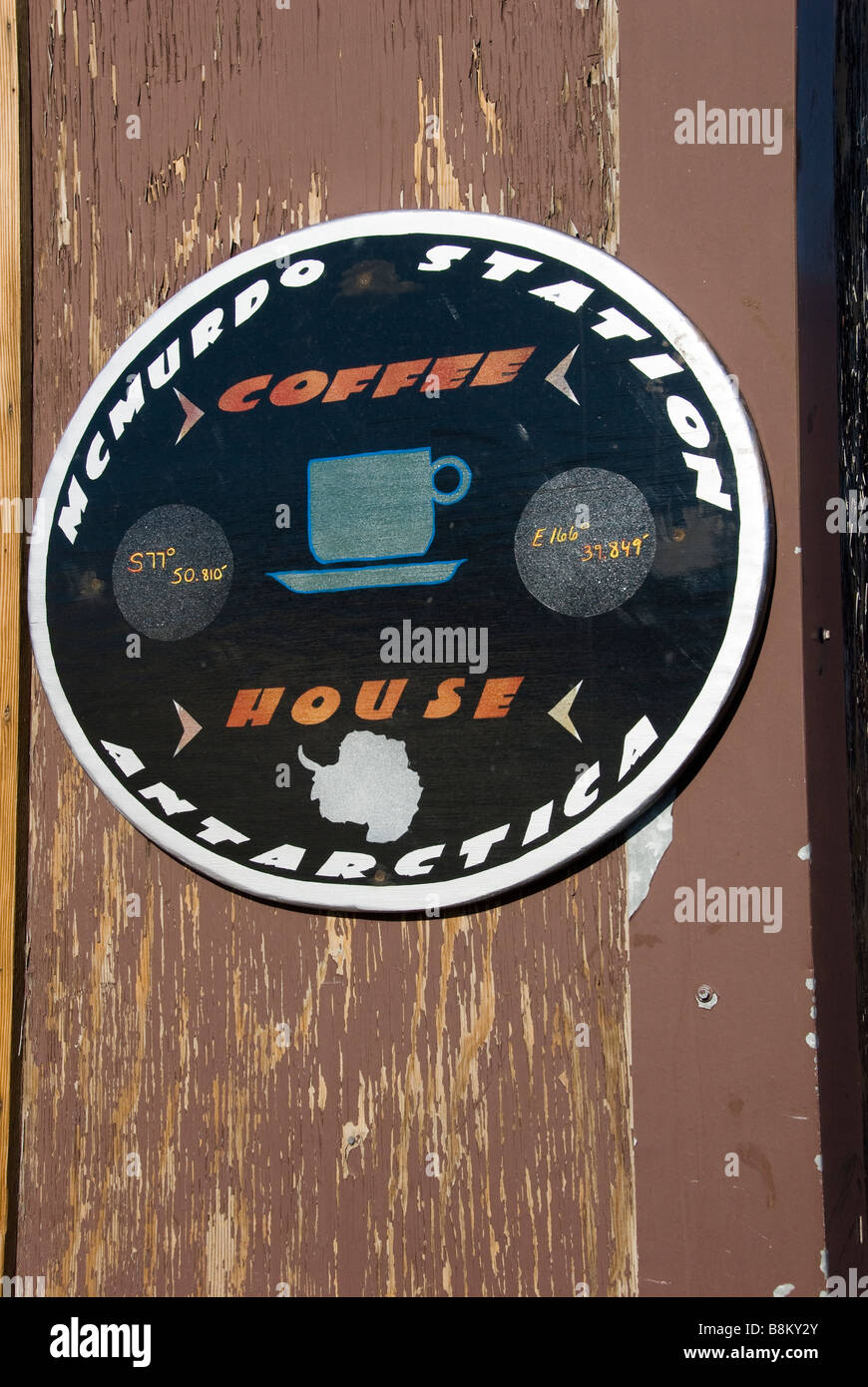McMurdo Station Coffee House sign, McMurdo Station, Ross Island ...