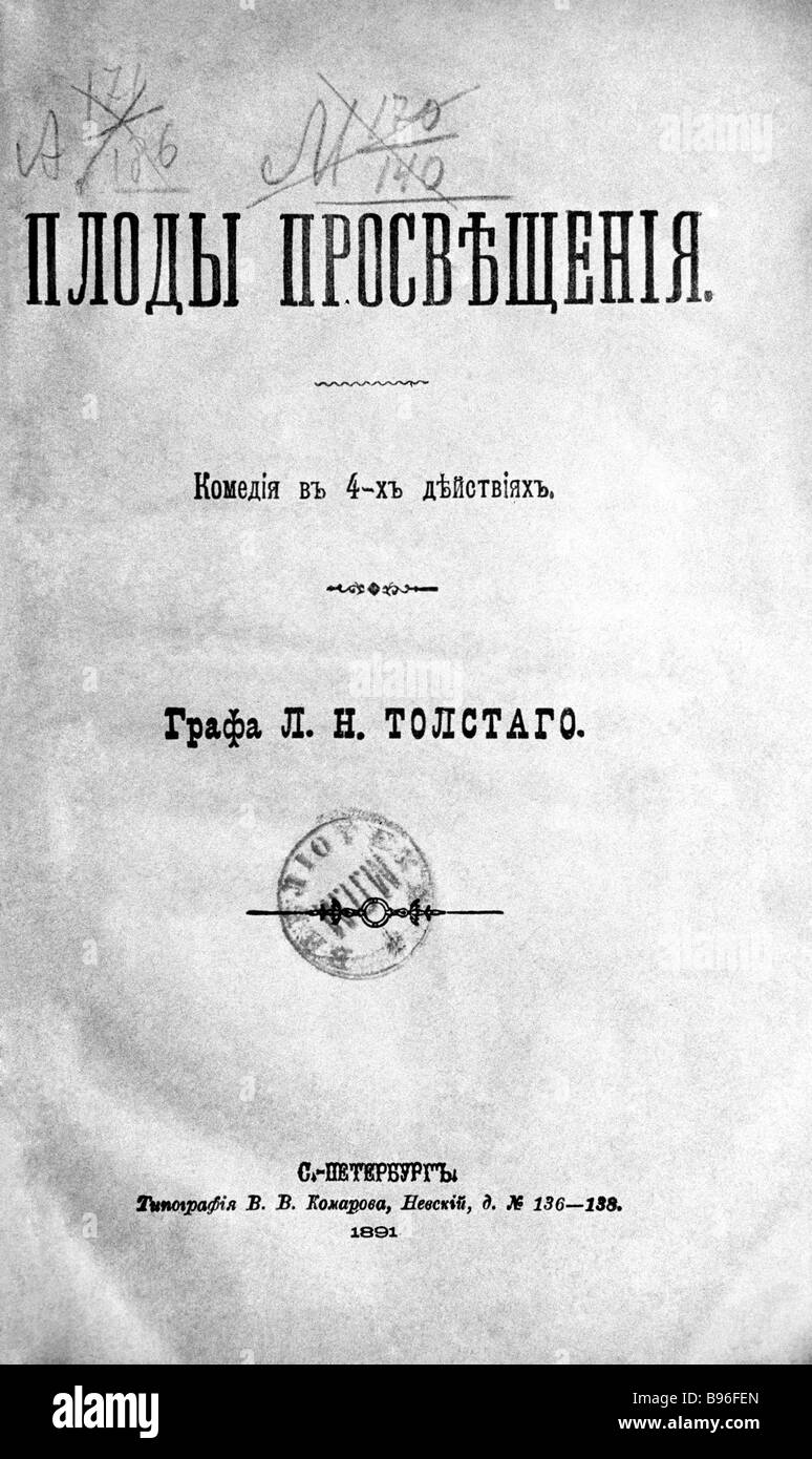 The front page of Leo Tolstoy's play "The Fruits of Enlightenment." A ...
