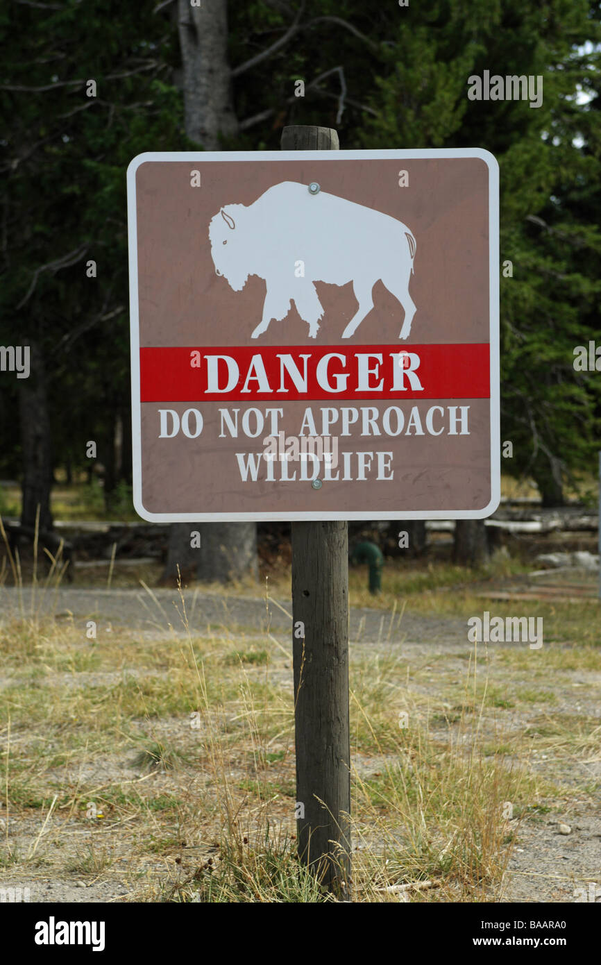 Sign danger do not approach wildlife in Yellowstone National Park North ...