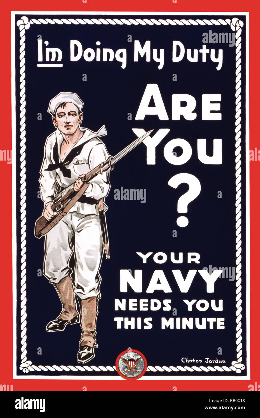 I'm doing my duty are you? Your Navy needs you this minute Stock Photo ...