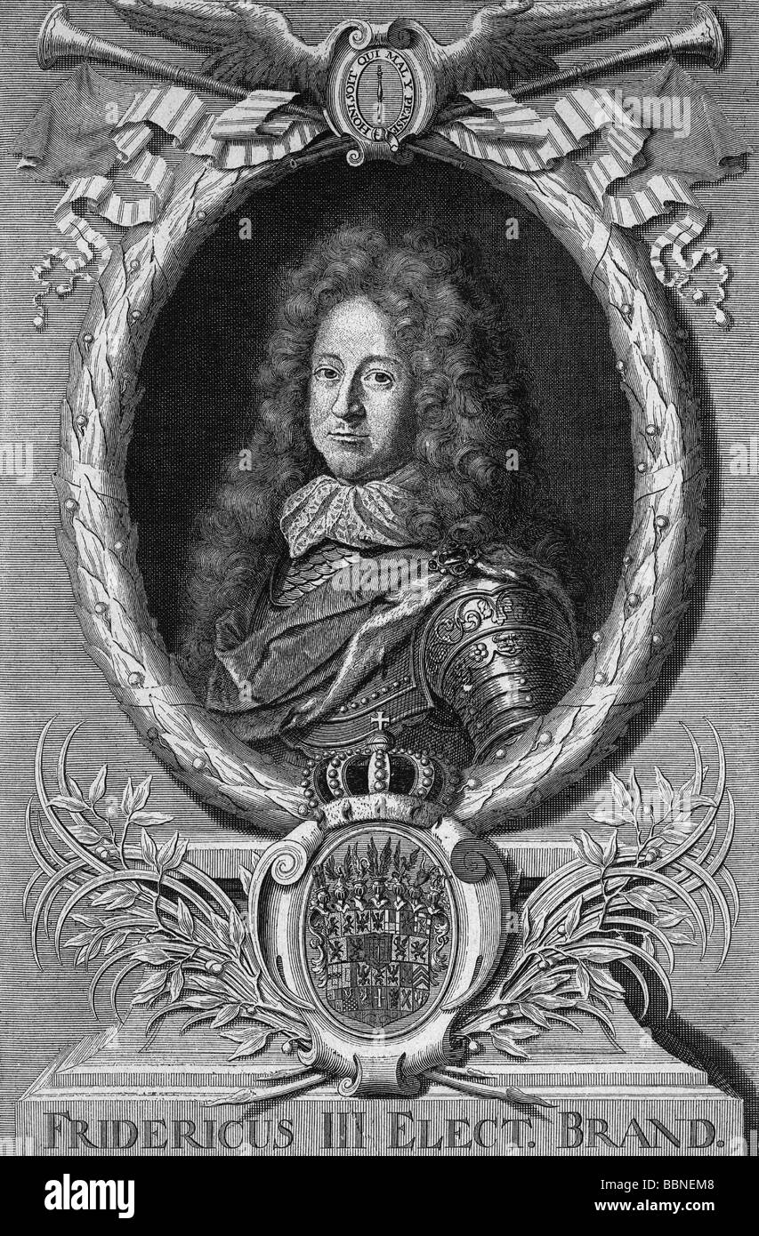 Frederick I, 11.7.1657 - 25.2.1713, King in Prussia 18.1.1701- 25.2. ...