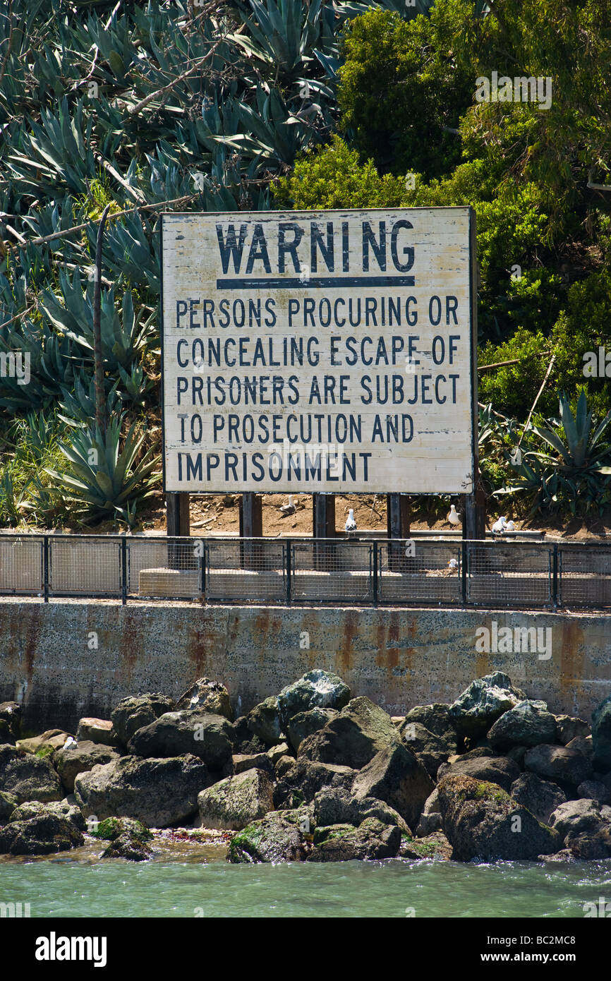 A sign warning against aiding in the escape of prisoners from Alcatraz ...