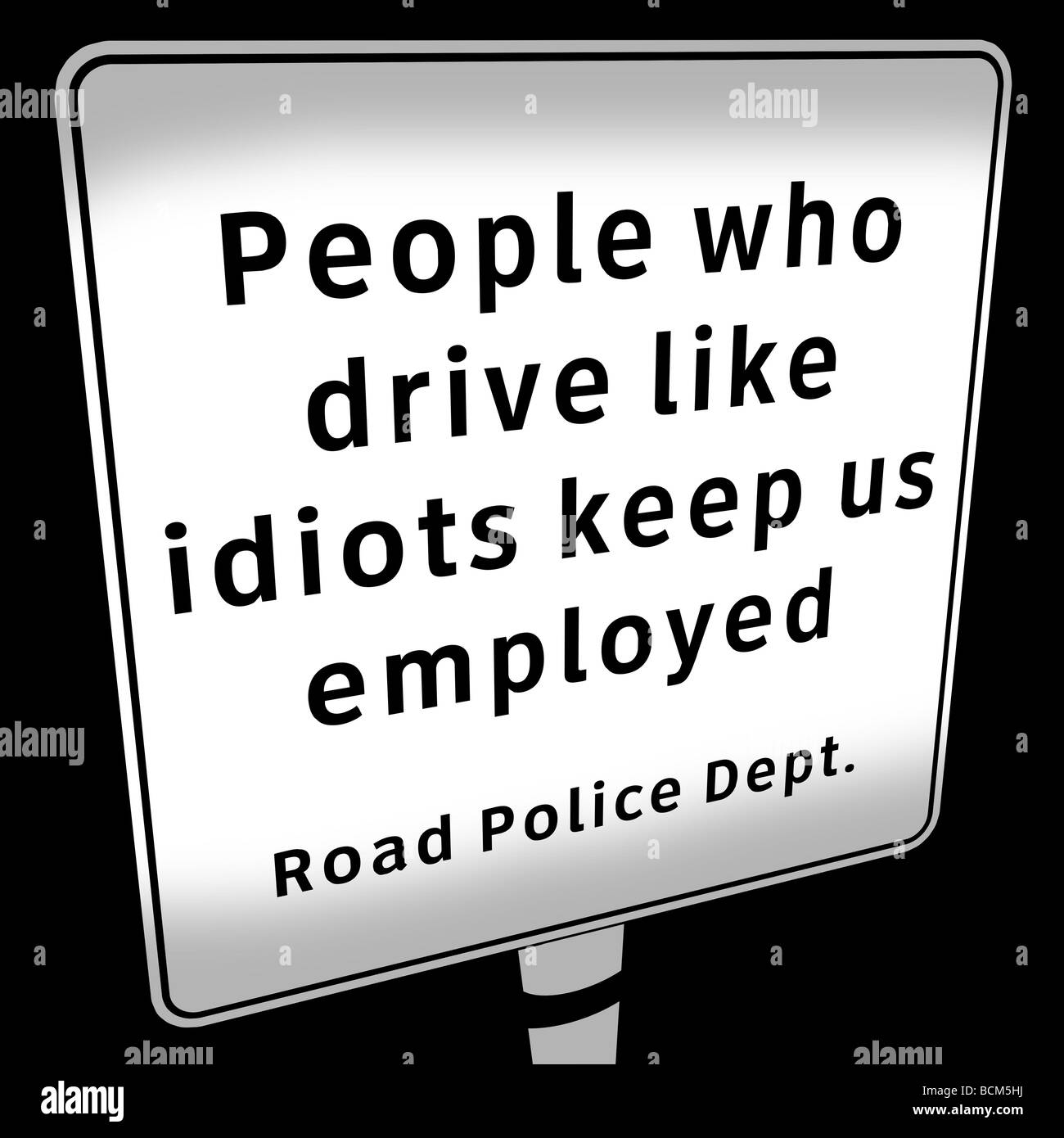 funny road message Stock Photo - Alamy