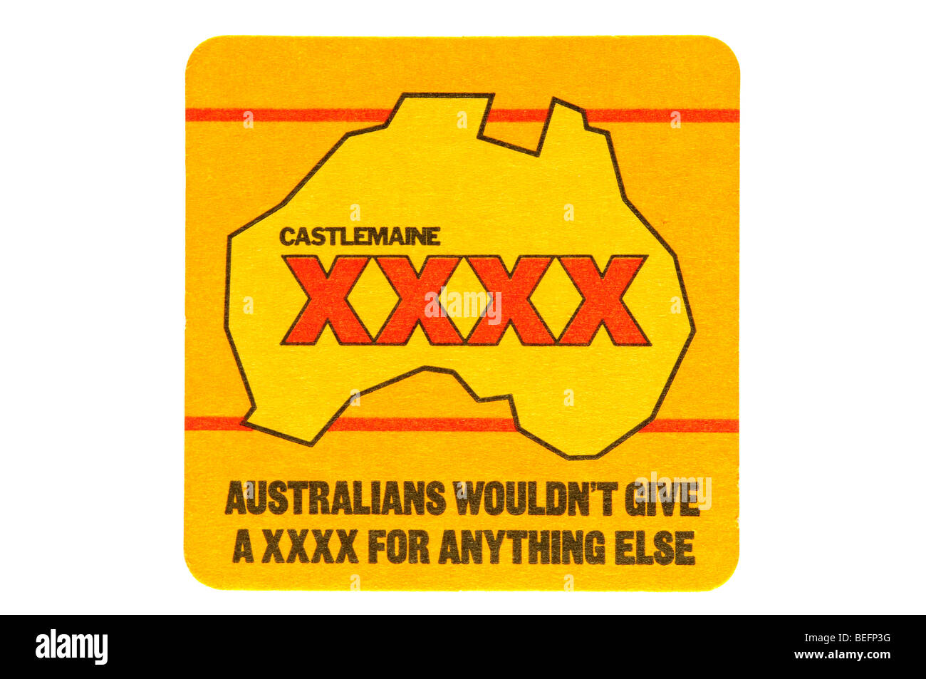 castlemaine XXXX australia wouldnt give a XXXX for anything else Stock ...