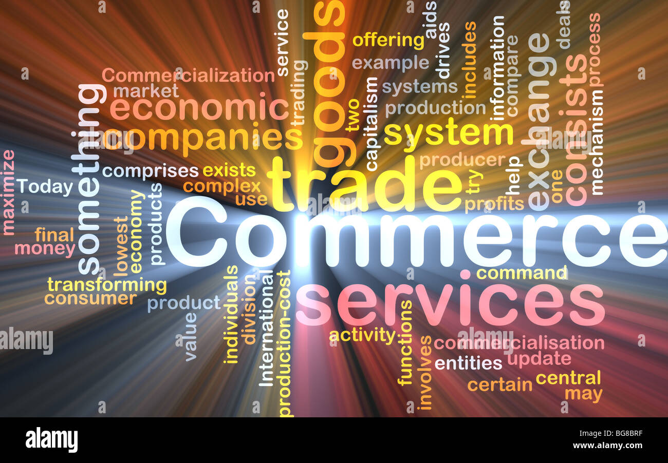 Word cloud concept illustration of trade commerce glowing light effect ...
