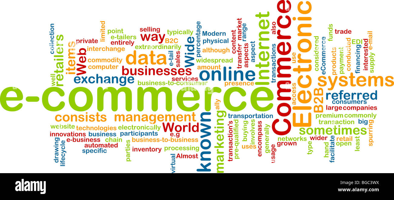 Word cloud concept illustration of e-commerce electronic commerce Stock ...