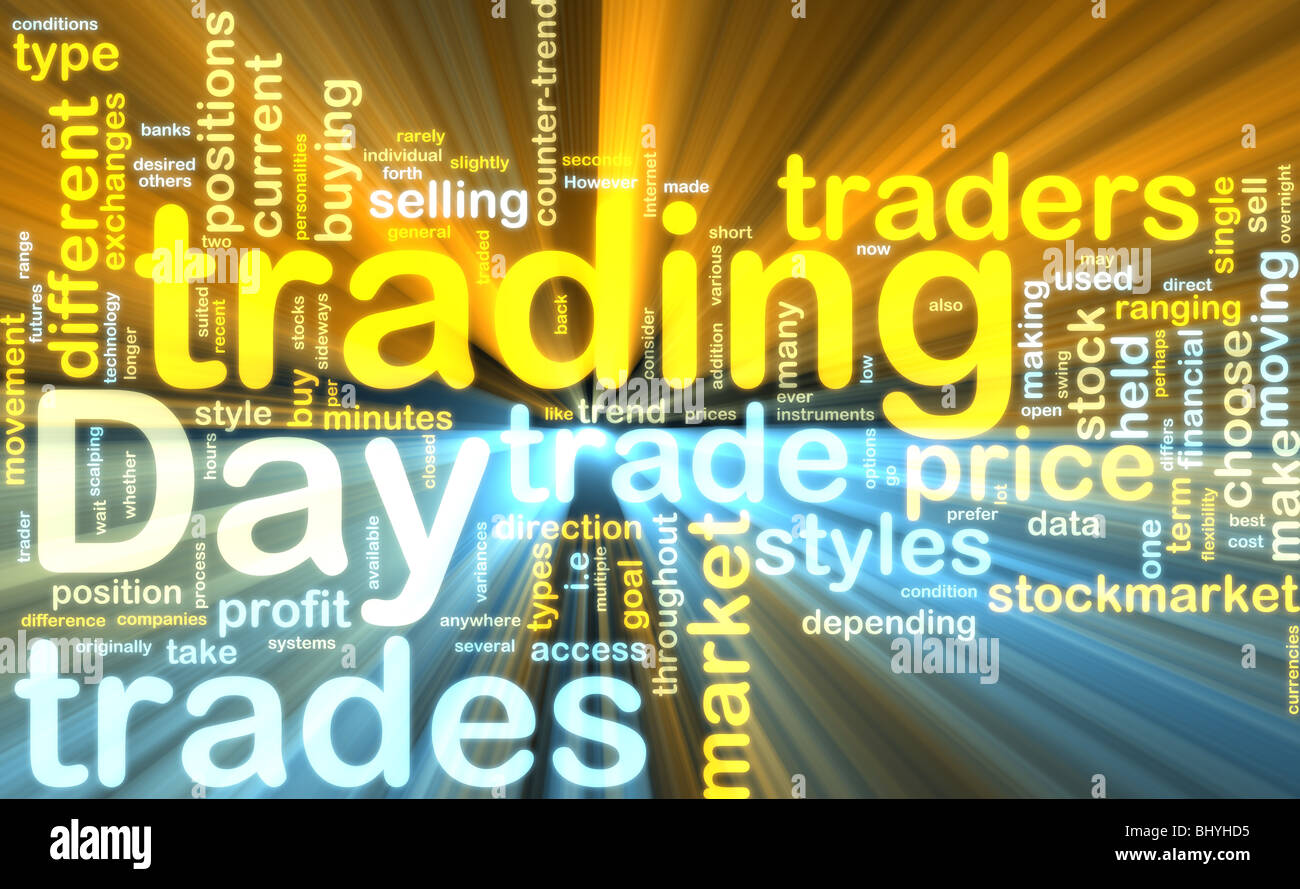 Word cloud tags concept illustration of day trading glowing light ...