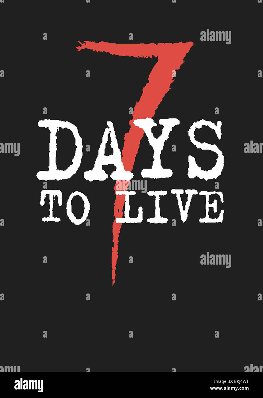 7 DAYS TO LIVE -2000 POSTER Stock Photo - Alamy