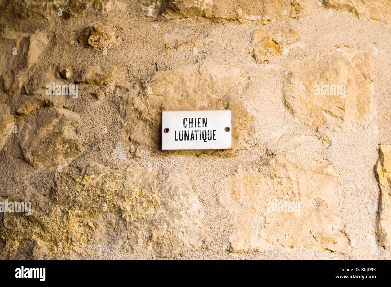 Mougins , Province , funny humourous sign chien lunatique or lunatic or ...