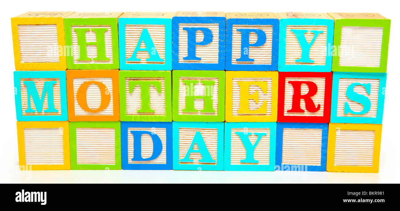 Alphabet blocks spelling out Happy Mothers Day over white Stock Photo ...